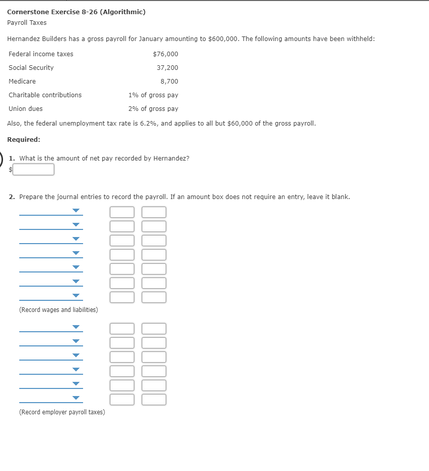 Solved Cornerstone Exercise 8-26 (Algorithmic) Payroll Taxes | Chegg.com