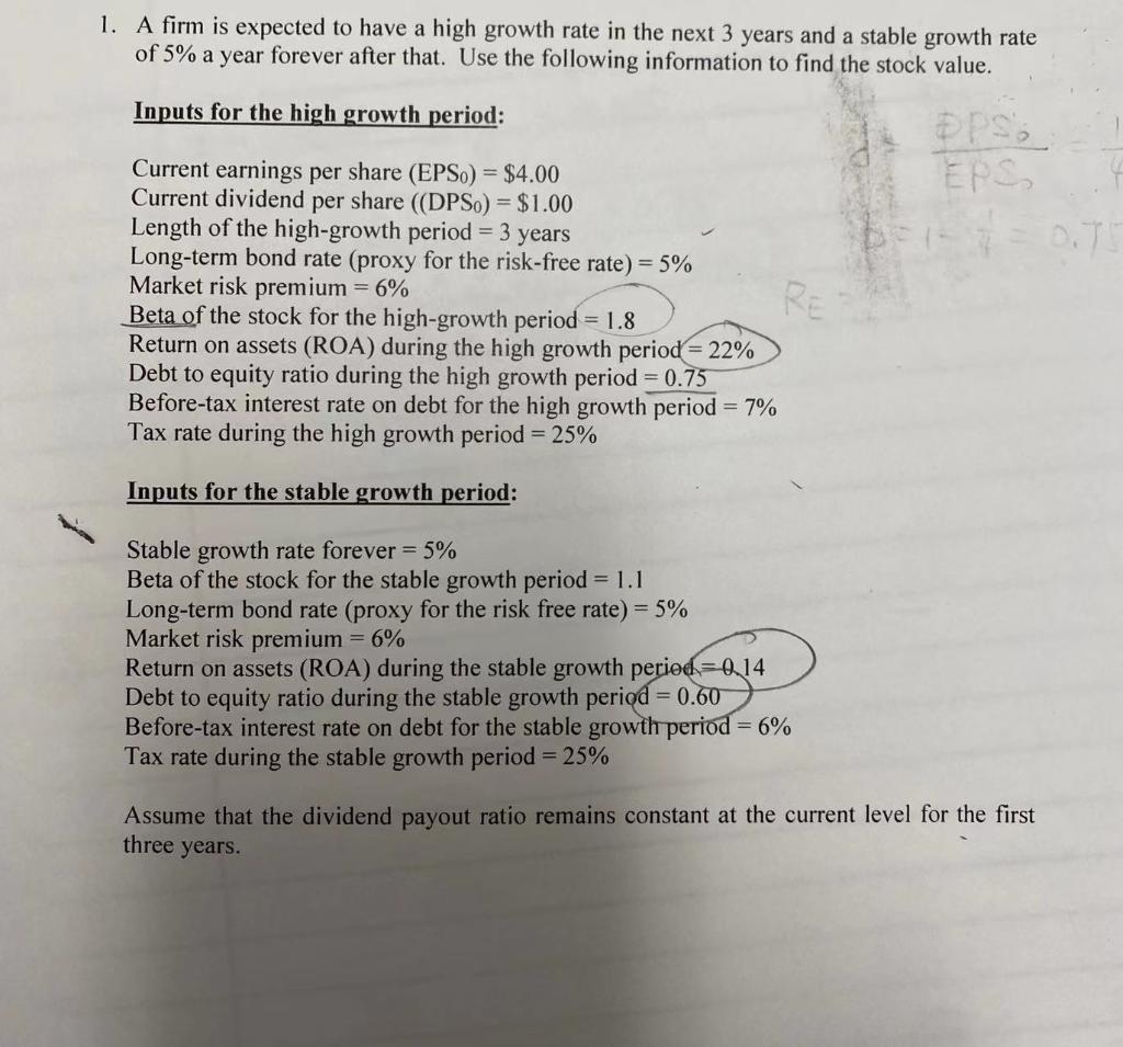 Solved 1. A firm is expected to have a high growth rate in | Chegg.com