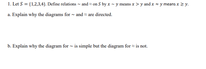 Solved 1. Let S = {1,2,3,4}. Define relations and on S by x | Chegg.com