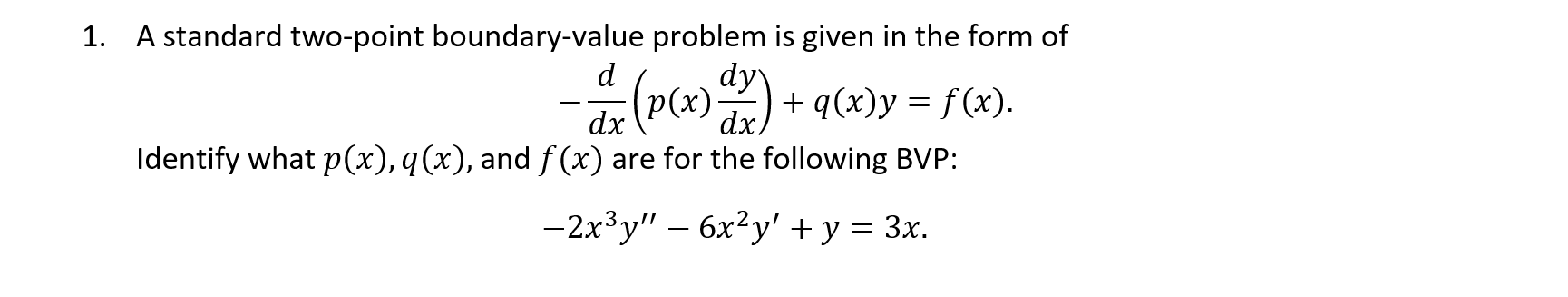 Solved 1. A standard two-point boundary-value problem is | Chegg.com