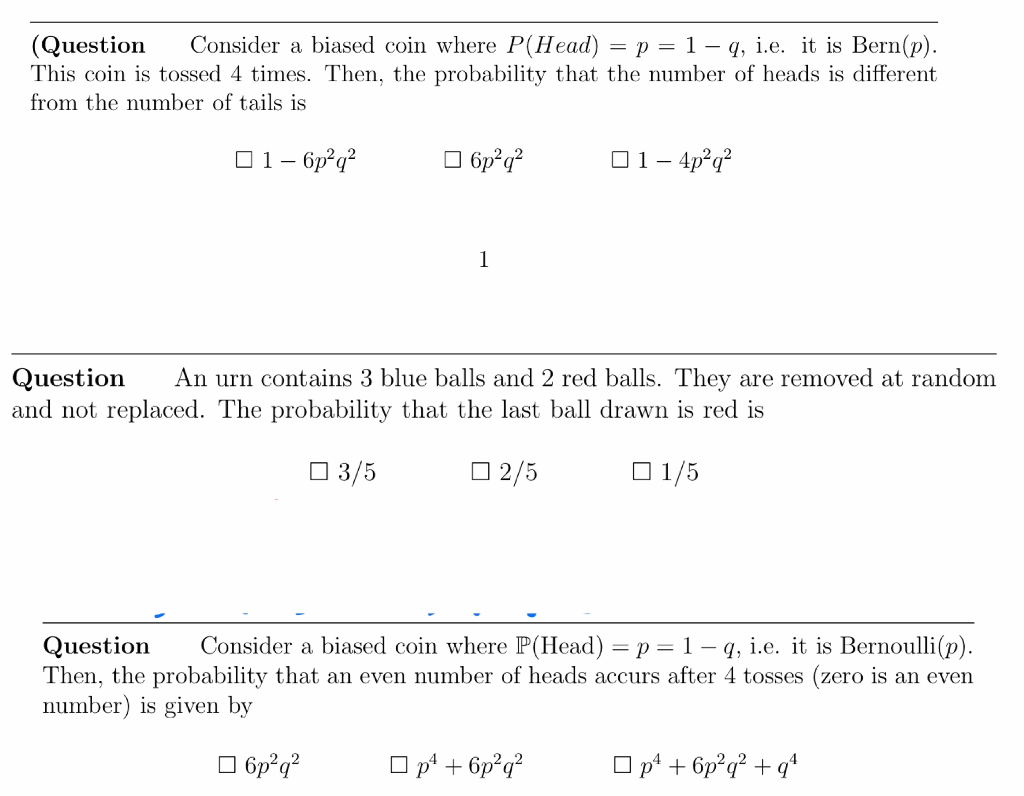 Solved (Question Consider a biased coin where P(Head) = p = | Chegg.com