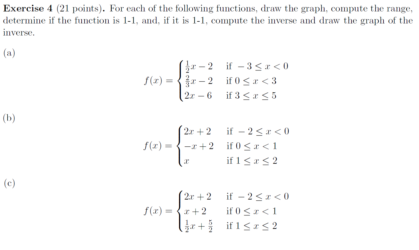Solved Exercise 4 (21 points). For each of the following | Chegg.com