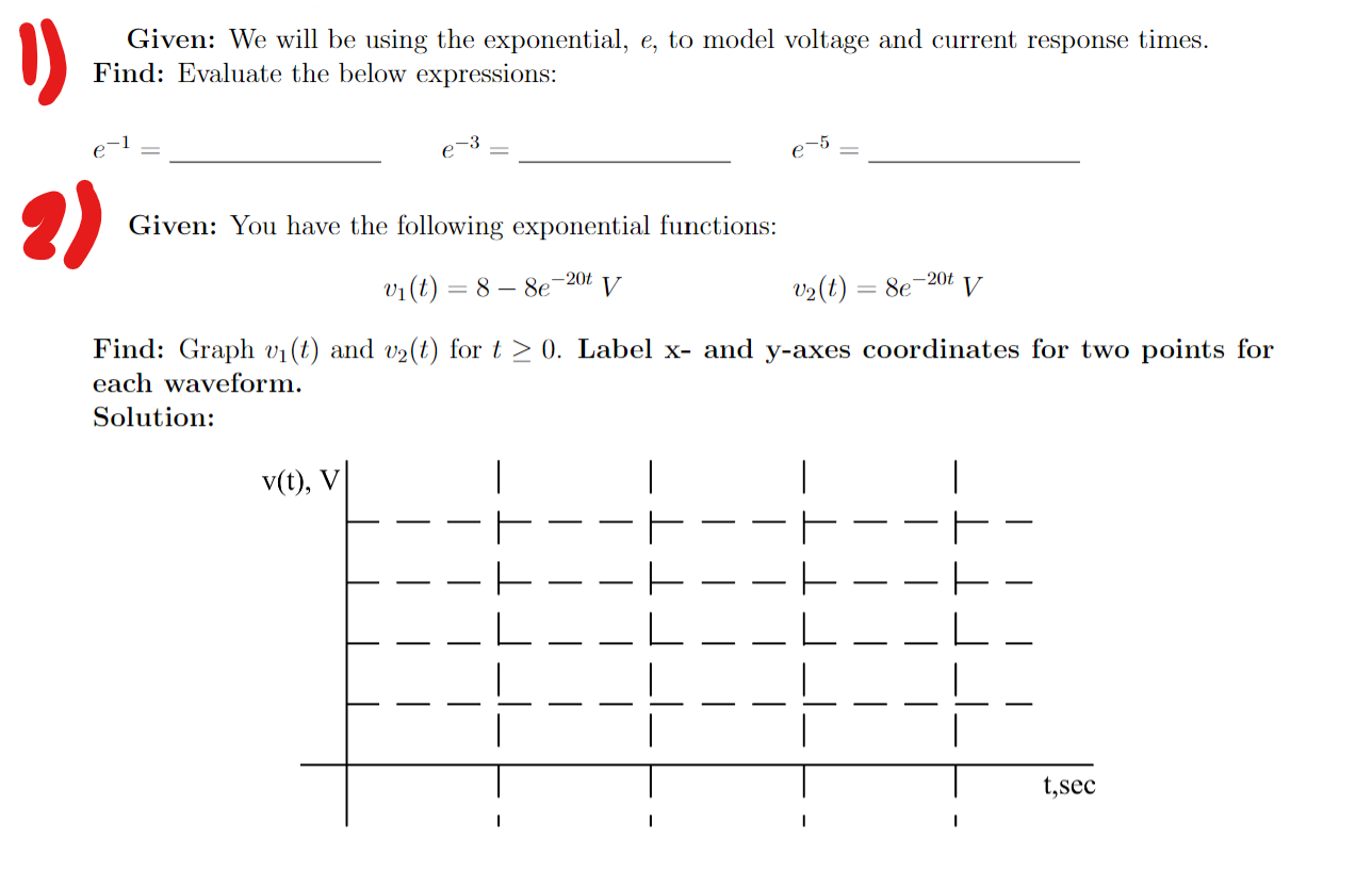 Solved 1) Given: We will be using the exponential, e, to | Chegg.com