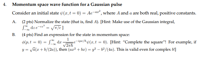 Solved 4 Momentum Space Wave Function For A Gaussian Pulse