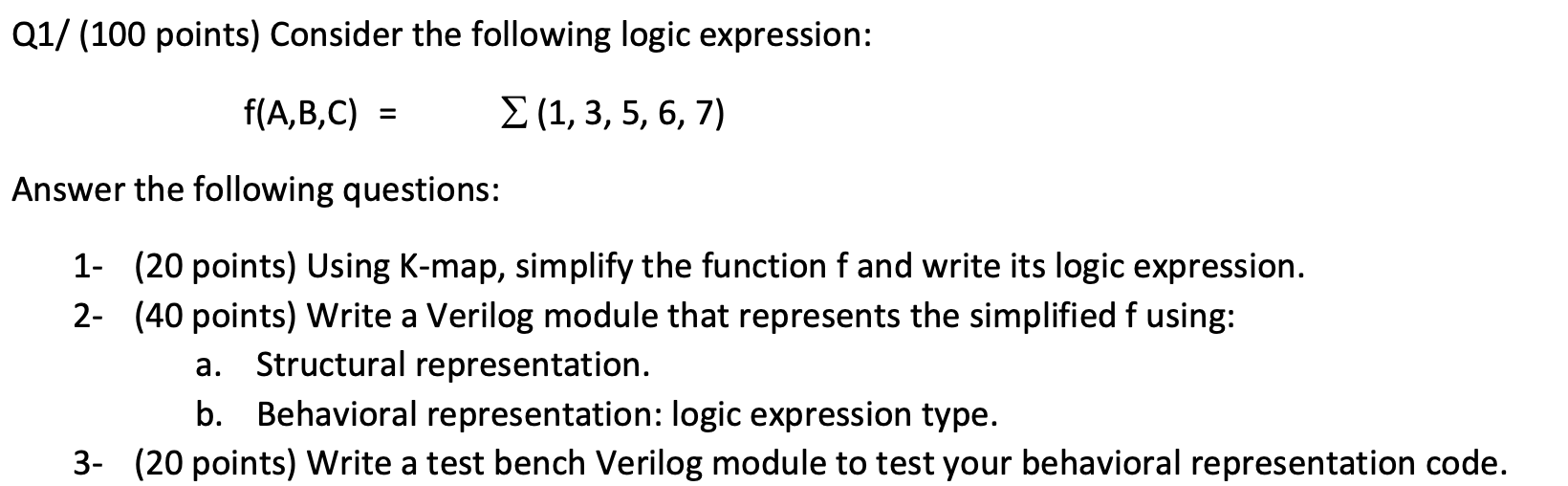 Solved Q1100 Points Consider The Following Logic 
