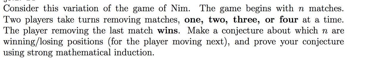 Solved Consider this variation of the game of Nim. The game | Chegg.com