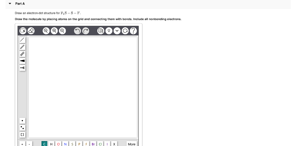 Solved Part A Draw an electron-dot structure for F, S-S-F | Chegg.com