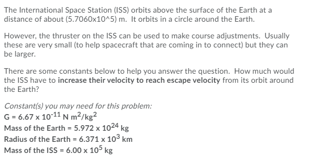 Solved The International Space Station (ISS) orbits above | Chegg.com