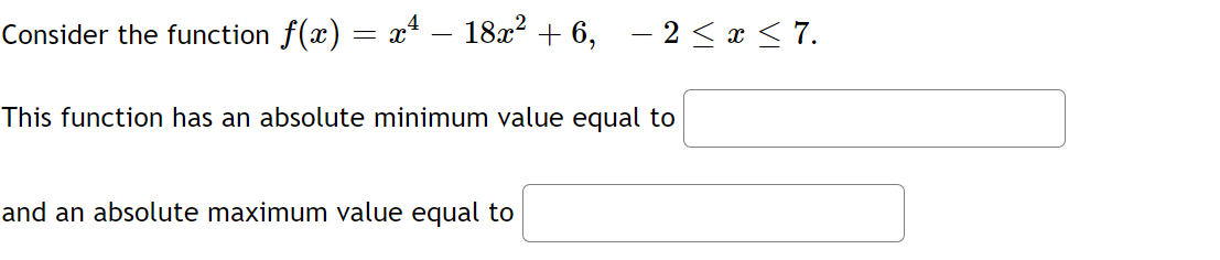 Solved Consider The Function F X X4 18x2 6 2