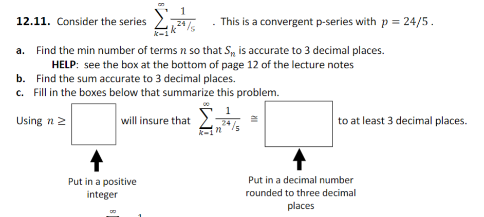 Solved 12.11. Consider the series ∑k=1∞k24/51. This is a | Chegg.com