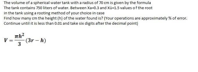 Solved The volume of a spherical water tank with a radius of | Chegg.com