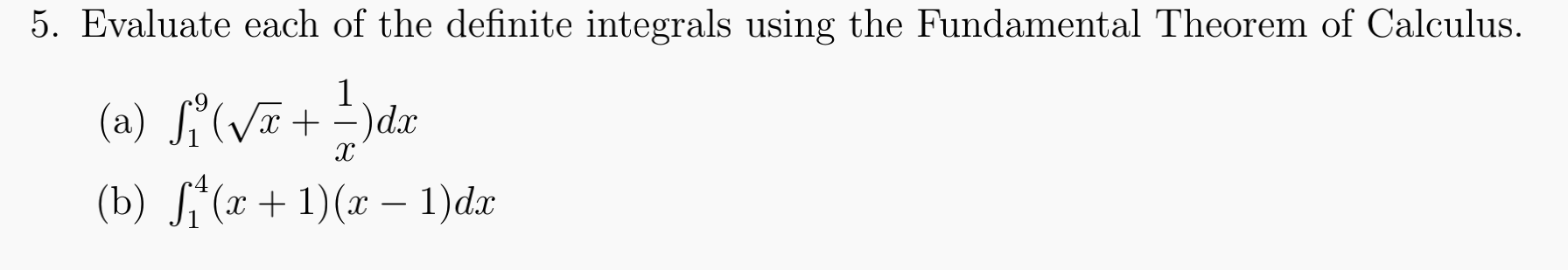 Solved 5. Evaluate each of the definite integrals using the | Chegg.com