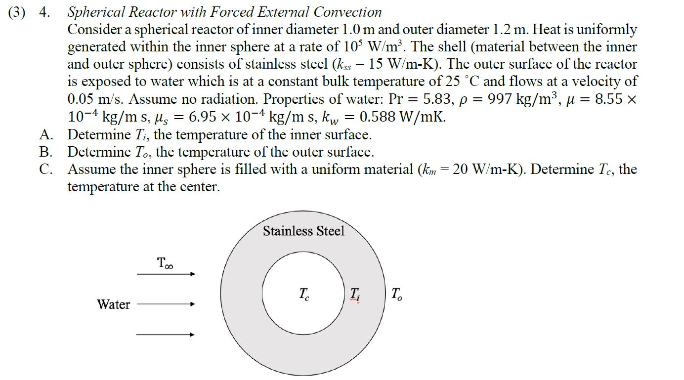 (3) 4. Spherical Reactor with Forced External | Chegg.com