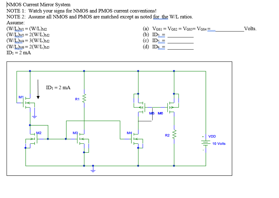Solved Nmos Current Mirror System Note 1 Watch Your Signs