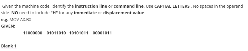 Solved Given the machine code, identify the instruction line | Chegg.com