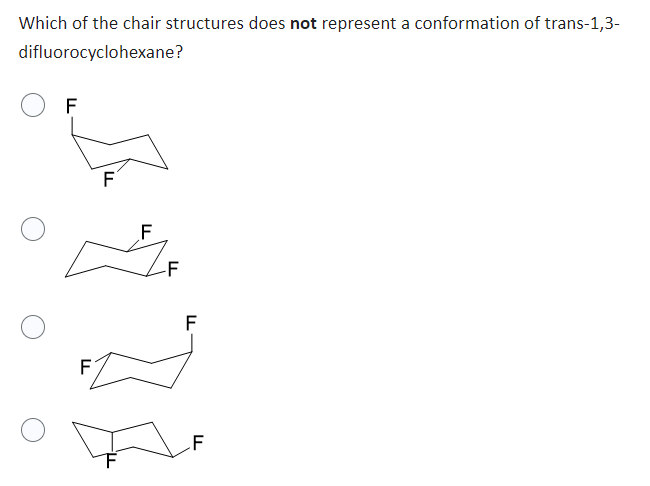 Solved Which of the chair structures does not represent a | Chegg.com