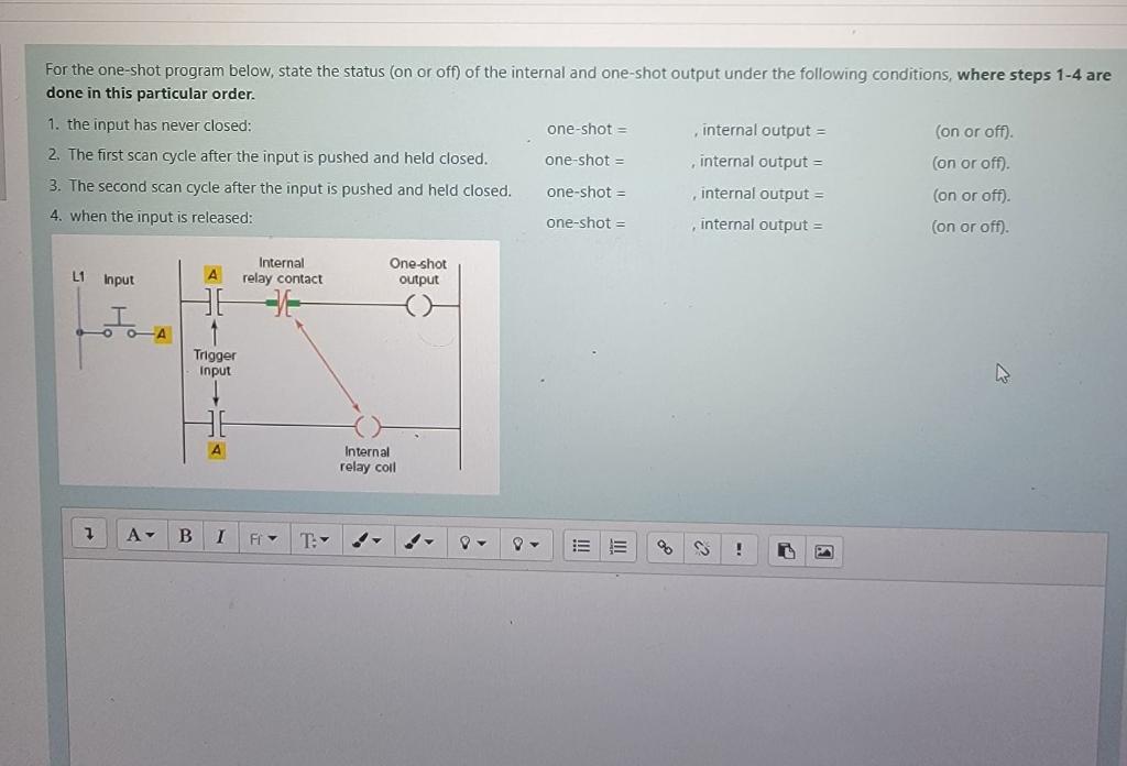 Solved For the one-shot program below, state the status (on | Chegg.com