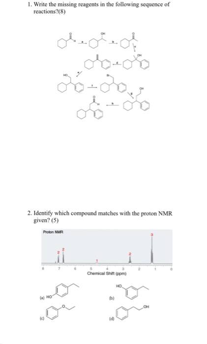 Solved 1. Write the missing reagents in the following | Chegg.com