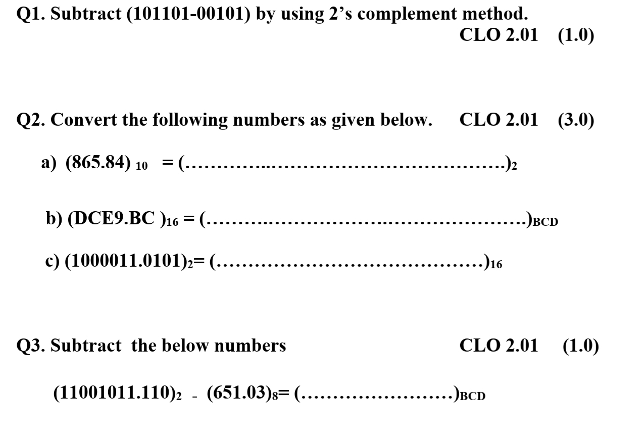 Solved Q1. Subtract (101101-00101) by using 2's complement | Chegg.com