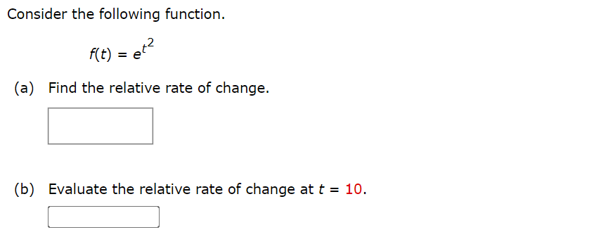 Solved Consider the following function. f(t) = et (a) Find | Chegg.com