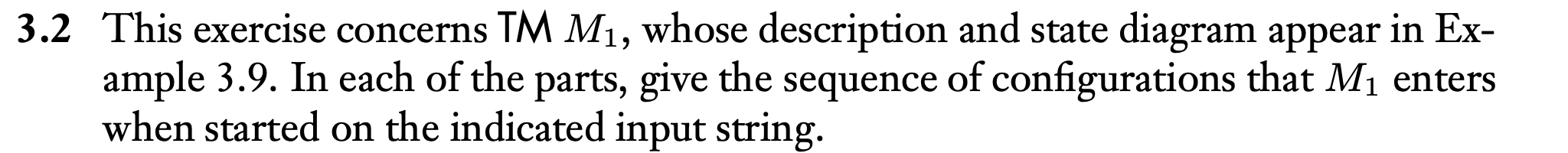 Solved 3.2 This exercise concerns TM M1, whose description | Chegg.com