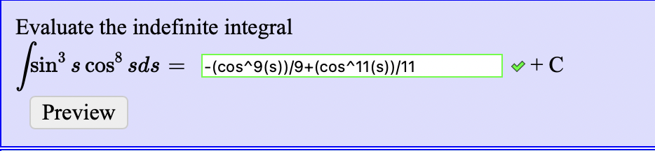 Solved Evaluate the indefinite integral |3 sin’vcos vdv | Chegg.com