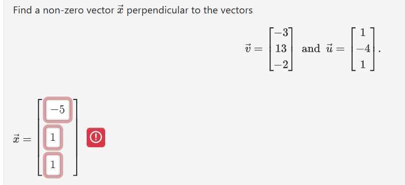 Solved Find a non-zero vector vec(x) ﻿perpendicular to ﻿the | Chegg.com