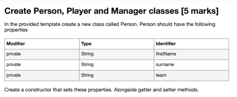 Solved Create Person, Player and Manager classes [5 marks] | Chegg.com