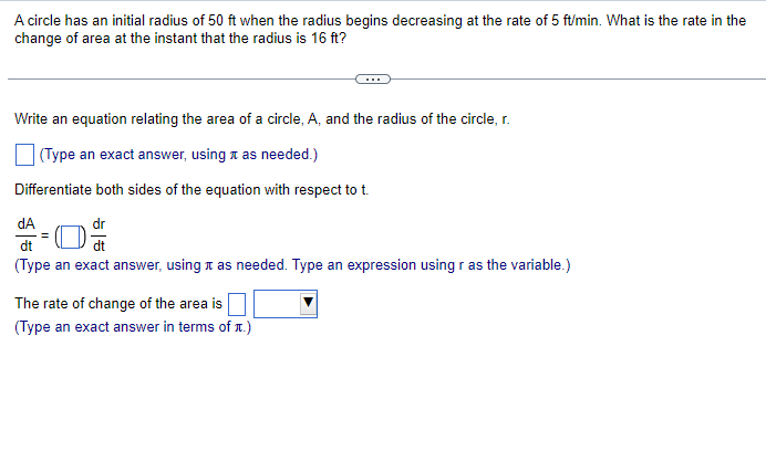 Solved A circle has an initial radius of 50ft when the | Chegg.com