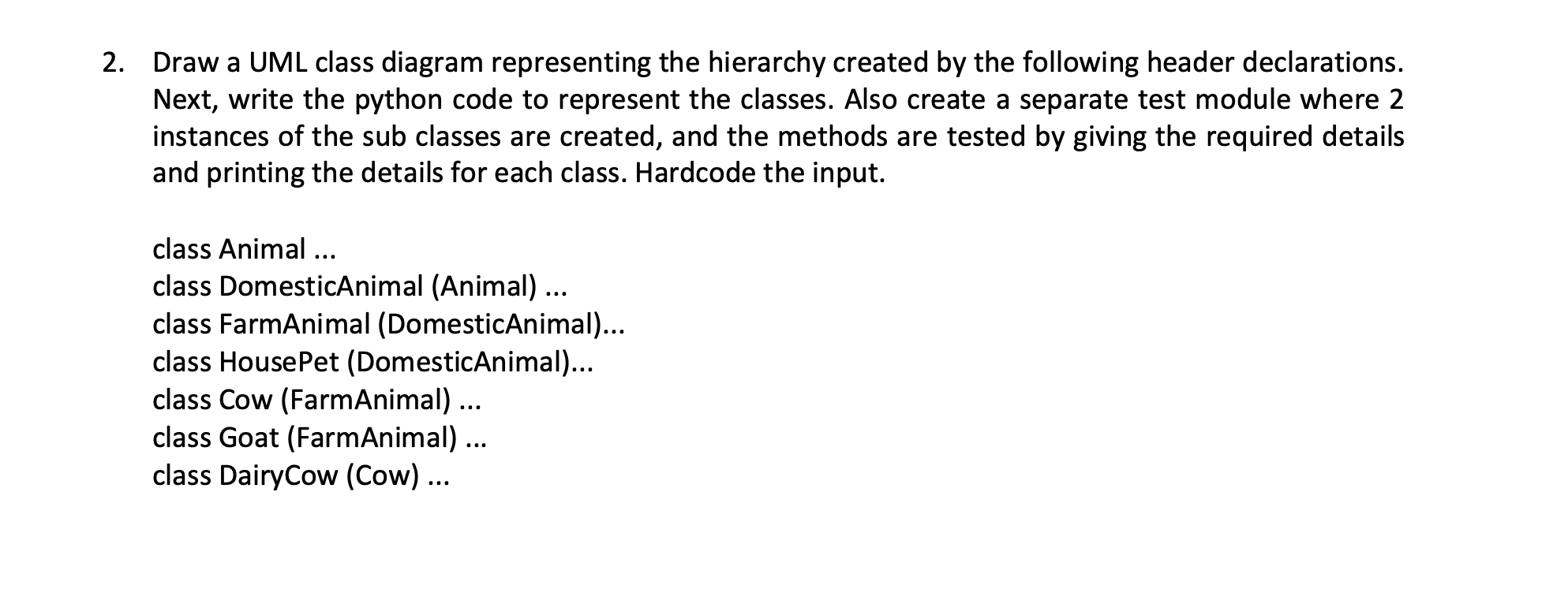 Solved 2. Draw a UML class diagram representing the | Chegg.com