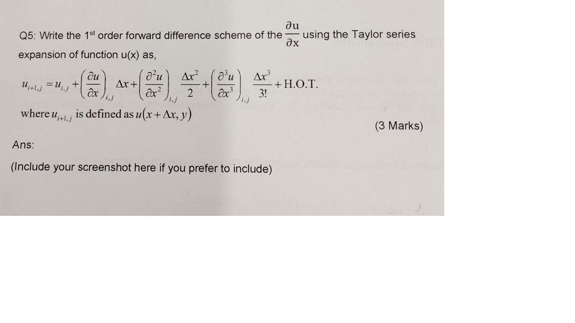 Solved Q5: Write the 1st order forward difference scheme of | Chegg.com