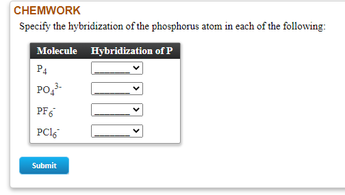 Solved CHEMWORK Specify the hybridization of the phosphorus | Chegg.com