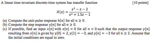 Solved [10 points] A linear time-invariant discrete-time | Chegg.com
