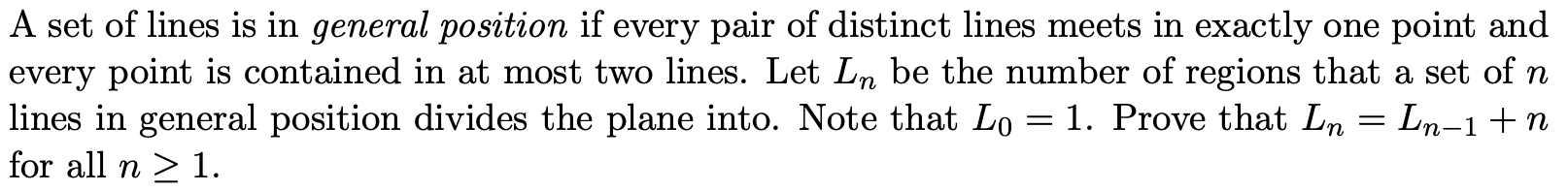 Solved A set of lines is in general position if every pair | Chegg.com