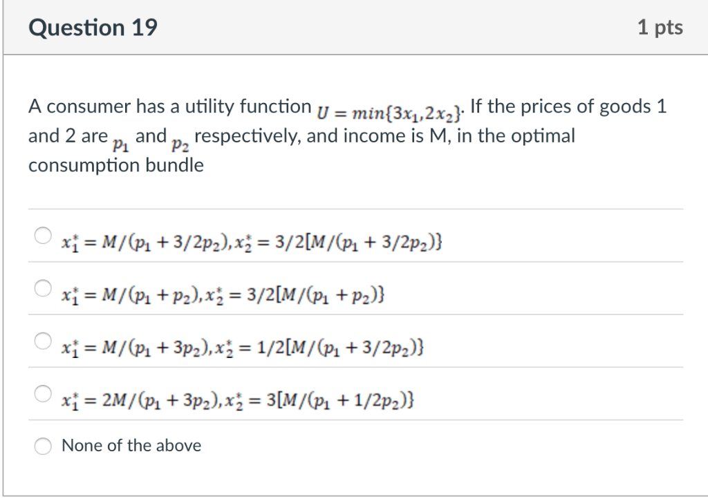 Solved Question 16 1 pts Consider a consumer with a utility | Chegg.com
