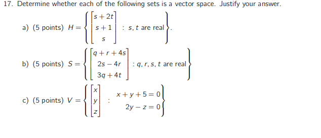 Solved 17. Determine whether each of the following sets is a | Chegg.com