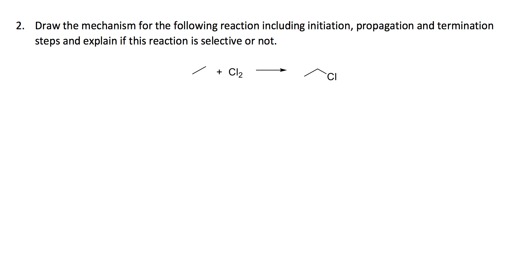 Solved Draw the mechanism for the following reaction | Chegg.com
