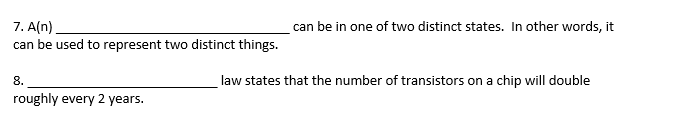Solved 7. A(n) can be used to represent two distinct things. | Chegg.com