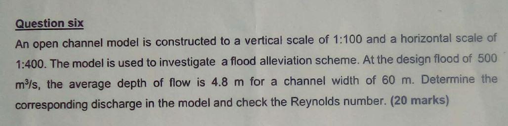 Solved Question six An open channel model is constructed to | Chegg.com