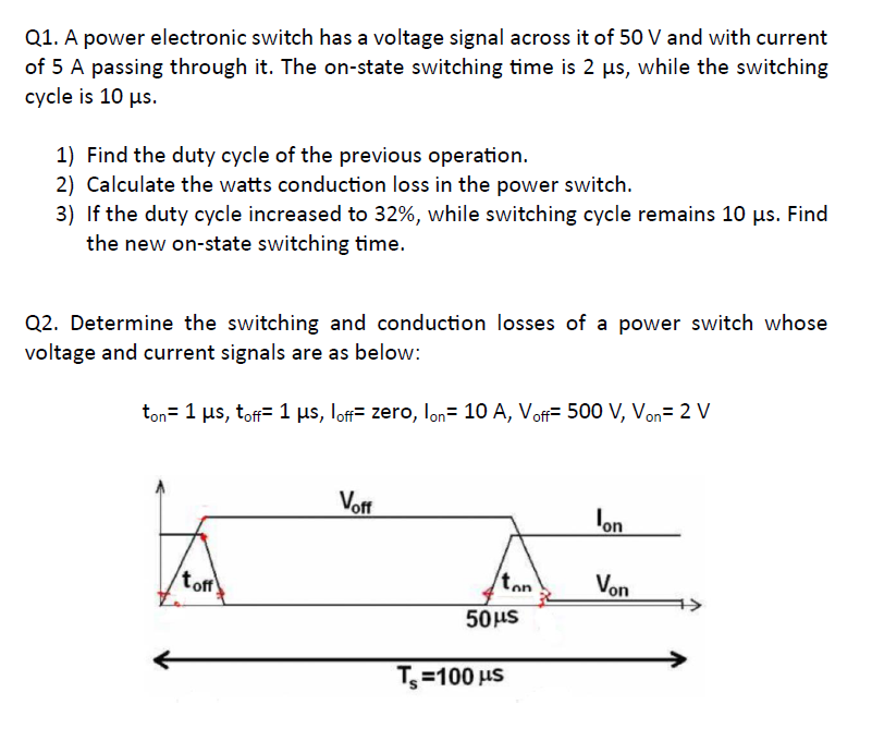 Solved Q1. A power electronic switch has a voltage signal | Chegg.com