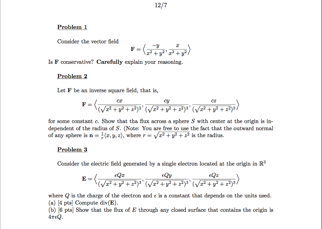 Solved 12/7 Problem1 Consider the vector field Is F | Chegg.com