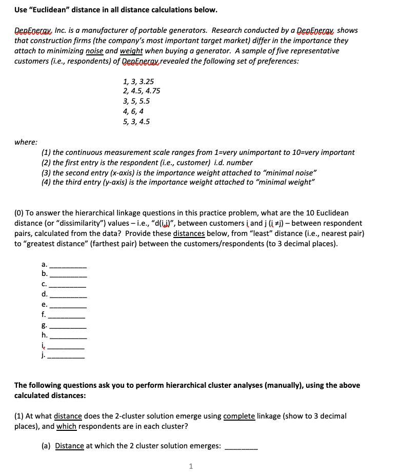 Use "Euclidean" distance in all distance calculations | Chegg.com