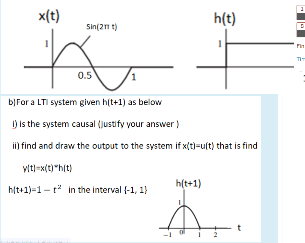 Solved b)For a LTI system given h(t+1) ﻿as belowi) ﻿is the | Chegg.com