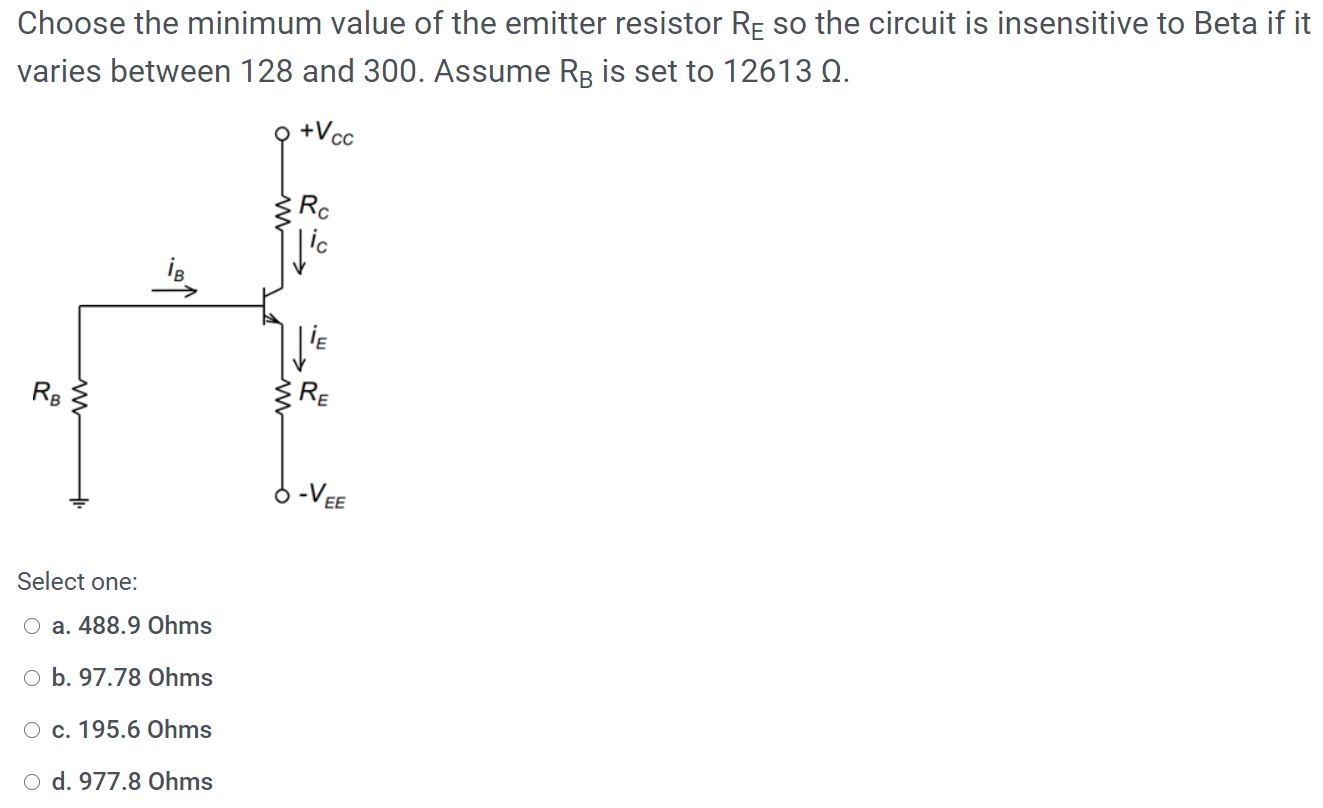 Solved Choose the minimum value of the emitter resistor Re | Chegg.com
