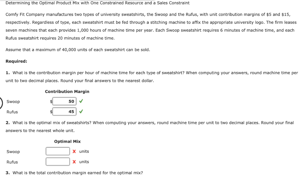 Solved Determining the Optimal Product Mix with One | Chegg.com