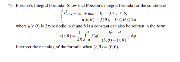 Solved *3. Poisson's Integral Formula: Show that Poisson's | Chegg.com