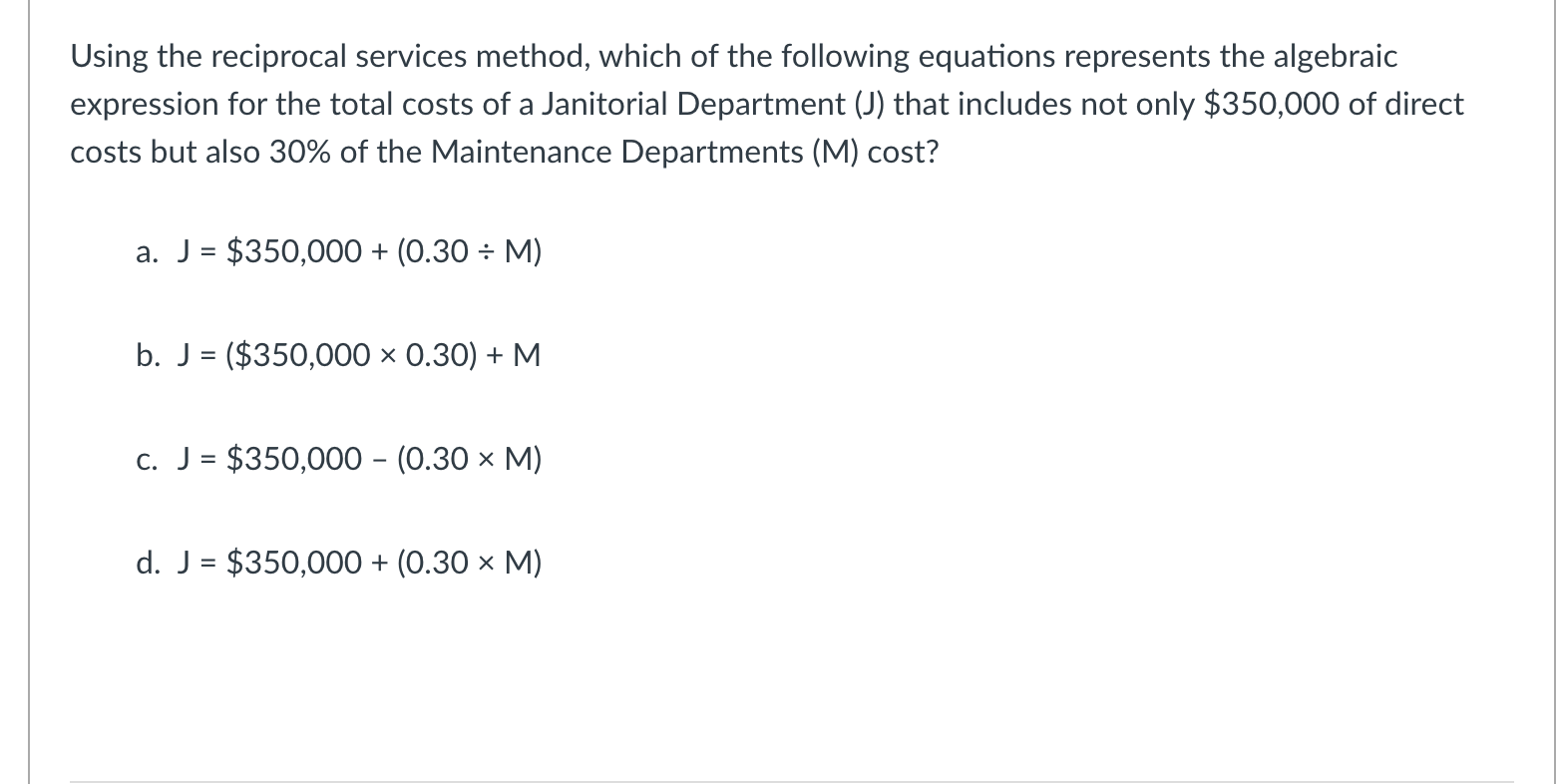 Solved Using the reciprocal services method, which of the | Chegg.com