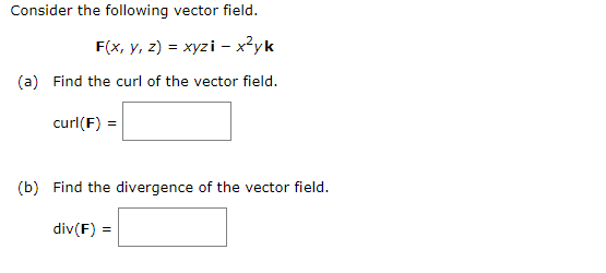 Solved Consider the following vector field. | Chegg.com