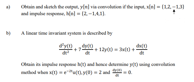 Solved a) Obtain and sketch the output, y[n] via convolution | Chegg.com