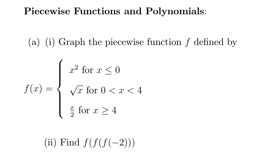 Solved Piecewise Functions and Polynomials Hi there I would | Chegg.com